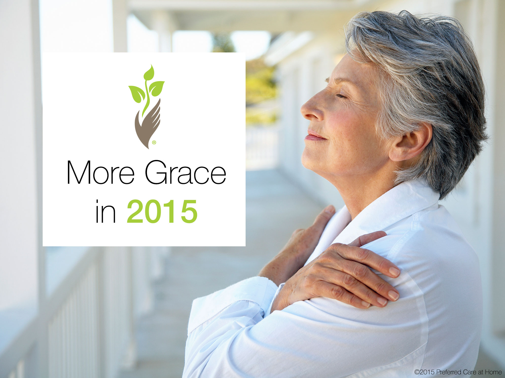 More Grace in 2015 - Preferred Care at Home