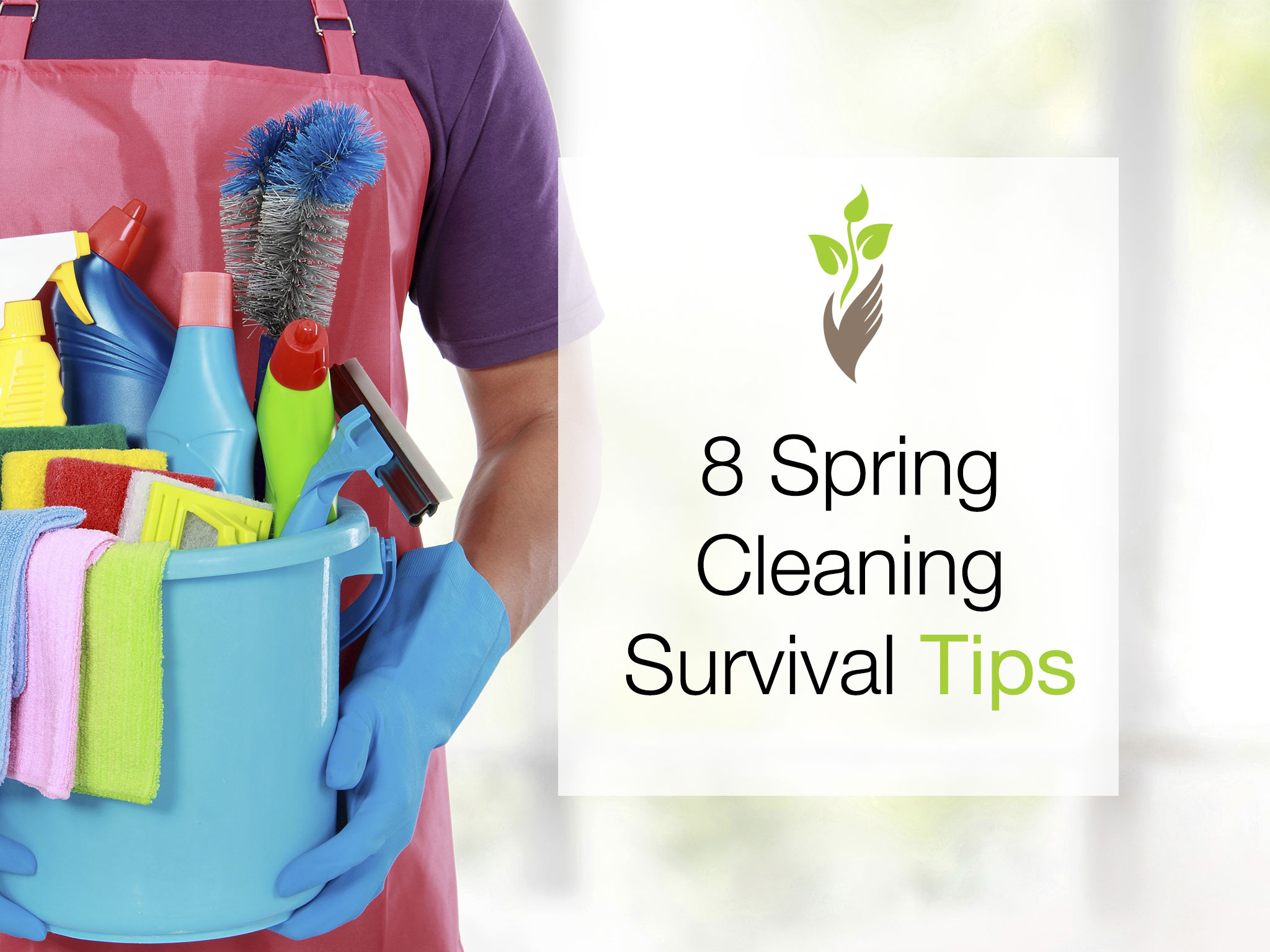 8 Spring Cleaning Survival Tips - Preferred Care at Home